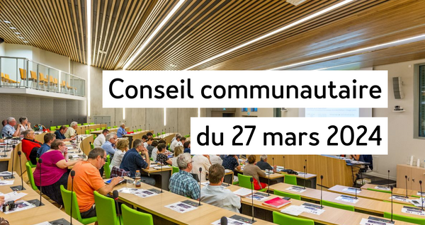 Conseil communautaire du mercredi 27 mars 2024 | Annemasse Agglo